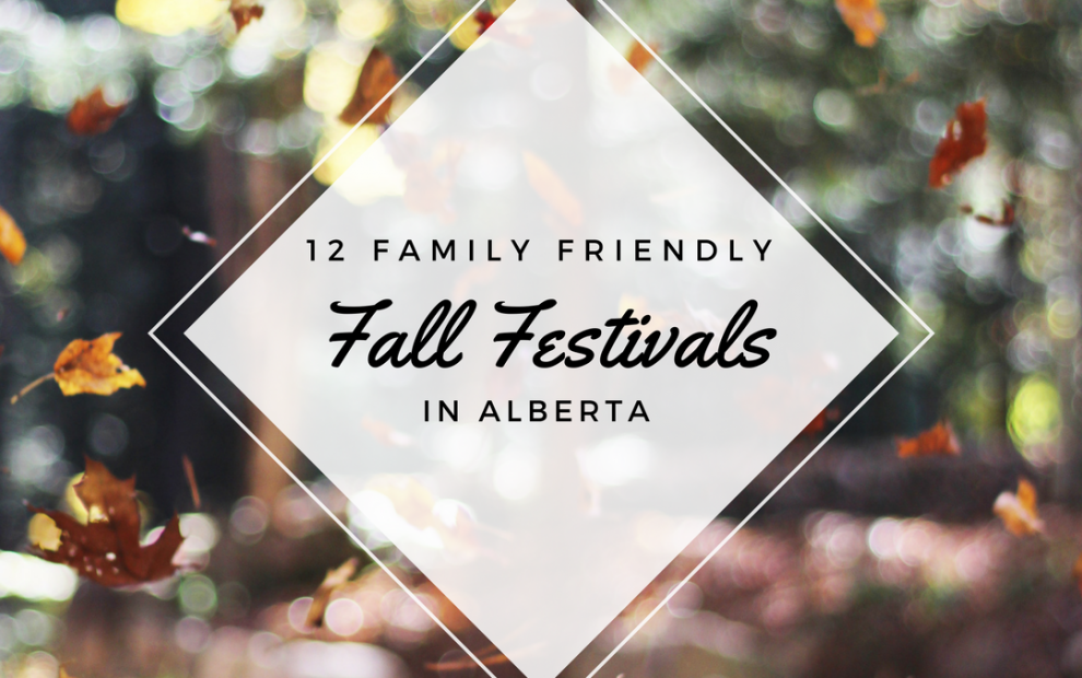 12 Family Friendly Fall Festivals in Alberta - This Big Adventure